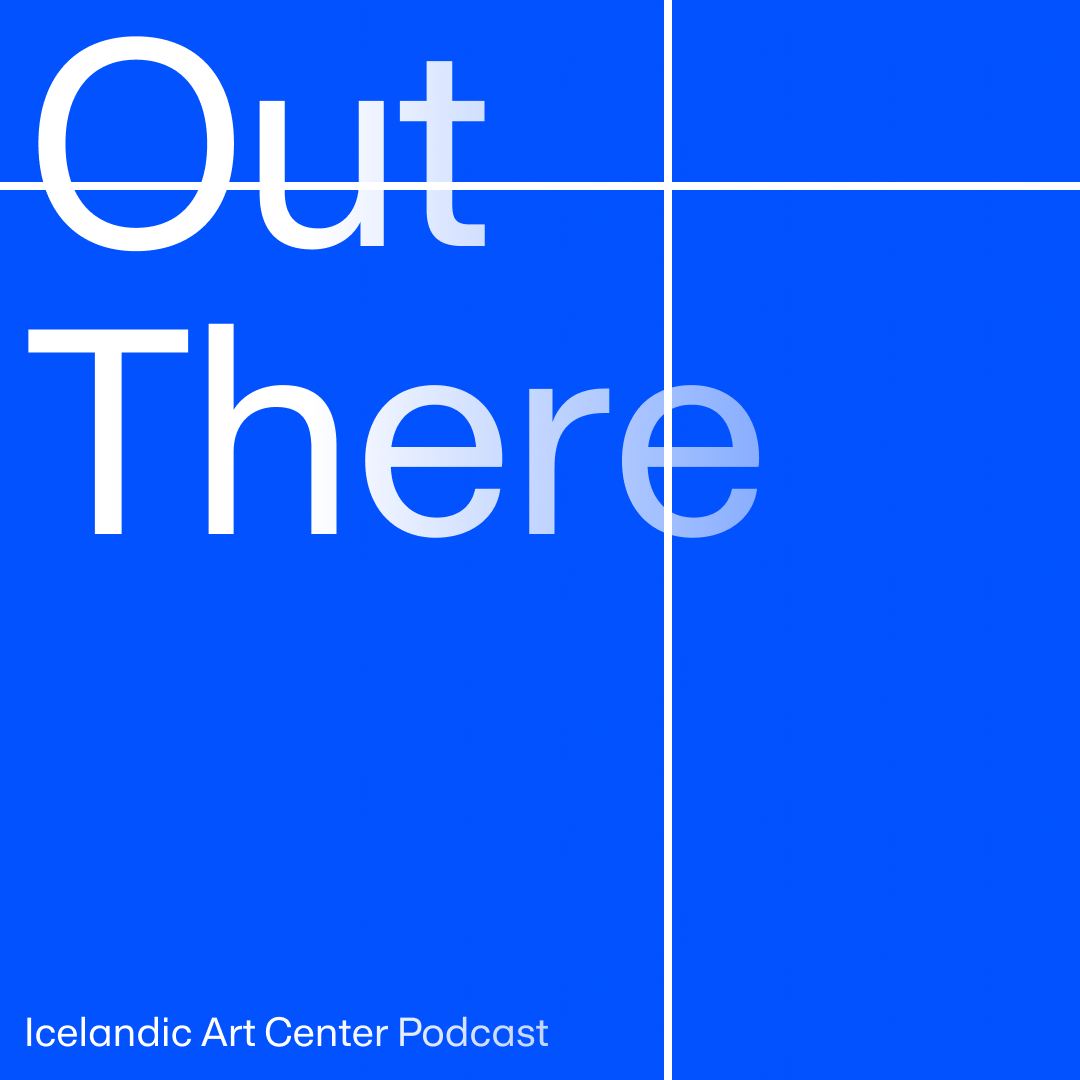 Out There - Podcast